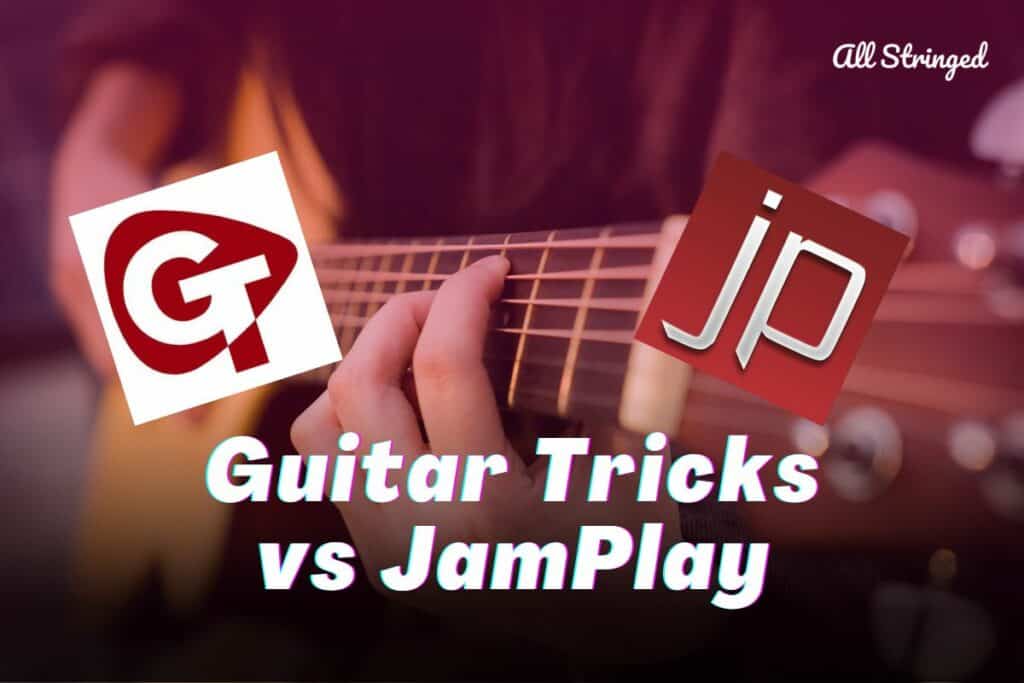 Guitar Tricks Vs JamPlay: Which Online Guitar Learning Platform Wins?